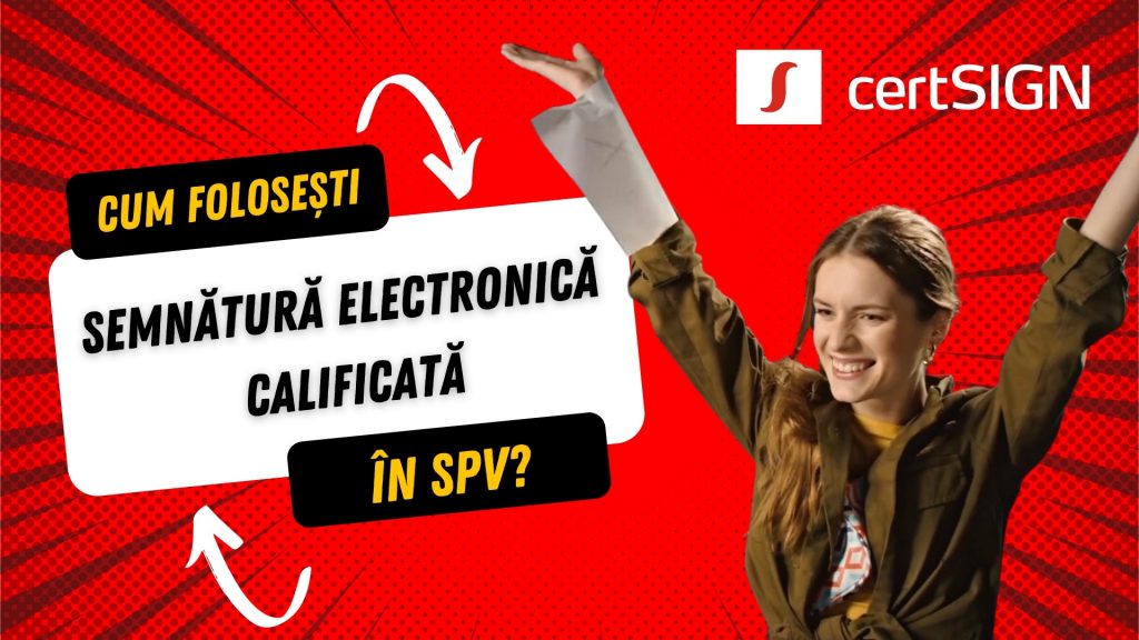 Semnătură electronică calificată pentru e-Factura - certSIGN